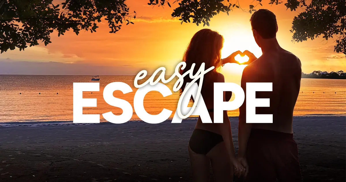 EASY ESCAPE! $1000 SAVINGS + VIP ARRIVAL & TRANSFERS